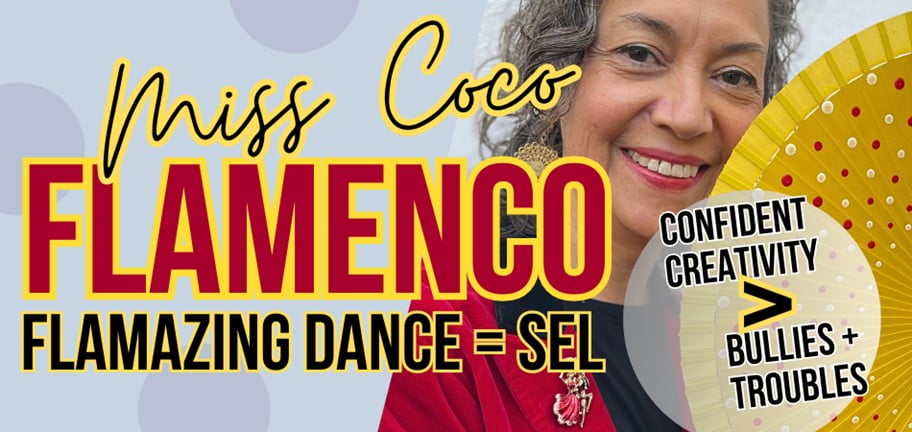 Miss Coco Flamenco: Flamazing Dance = SEL